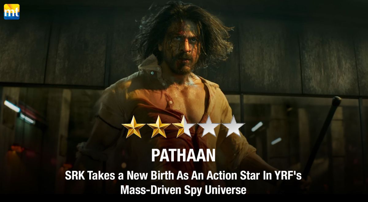 Pathaan Review - SRK Takes a New Birth As An Action Star In YRF's Mass ...