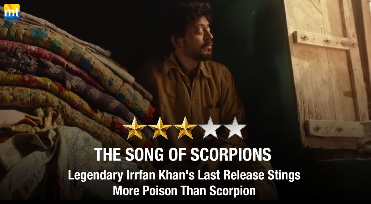 The Song of Scorpions Review - Legendary Irrfan Khan's Last Release ...