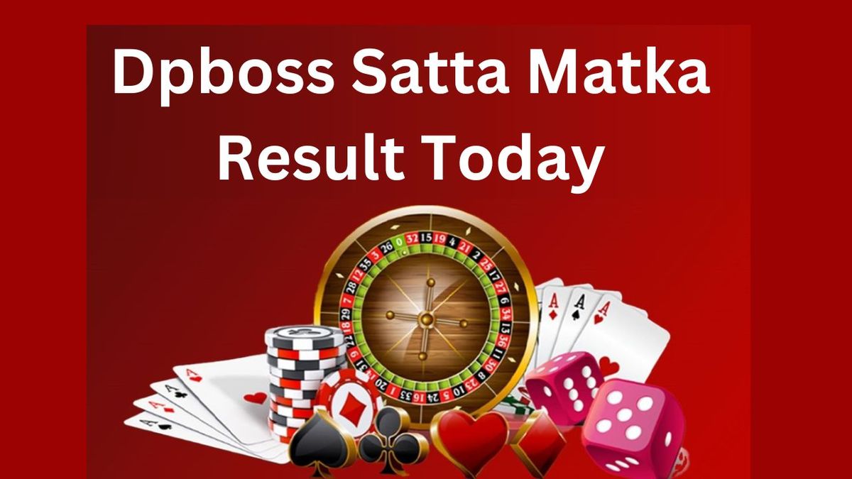 DpBoss Satta Matka Results: घर बैठे कमाई का ये है अंतिम मौका, मिलेंगे ...