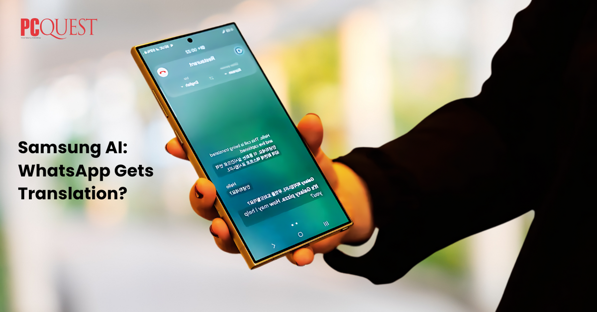 Samsung AI Translation Tool: Is Live Translation Coming to WhatsApp?