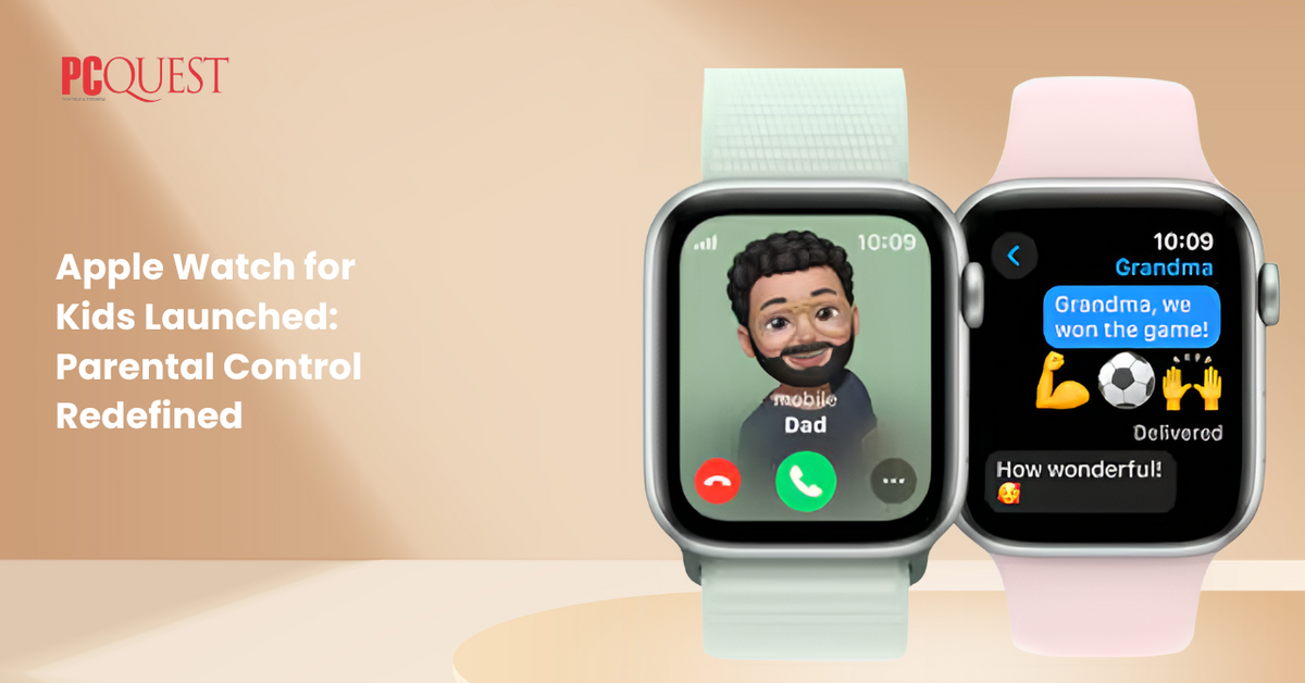 Apple Watch for Kids Launched: Parental Control Redefined