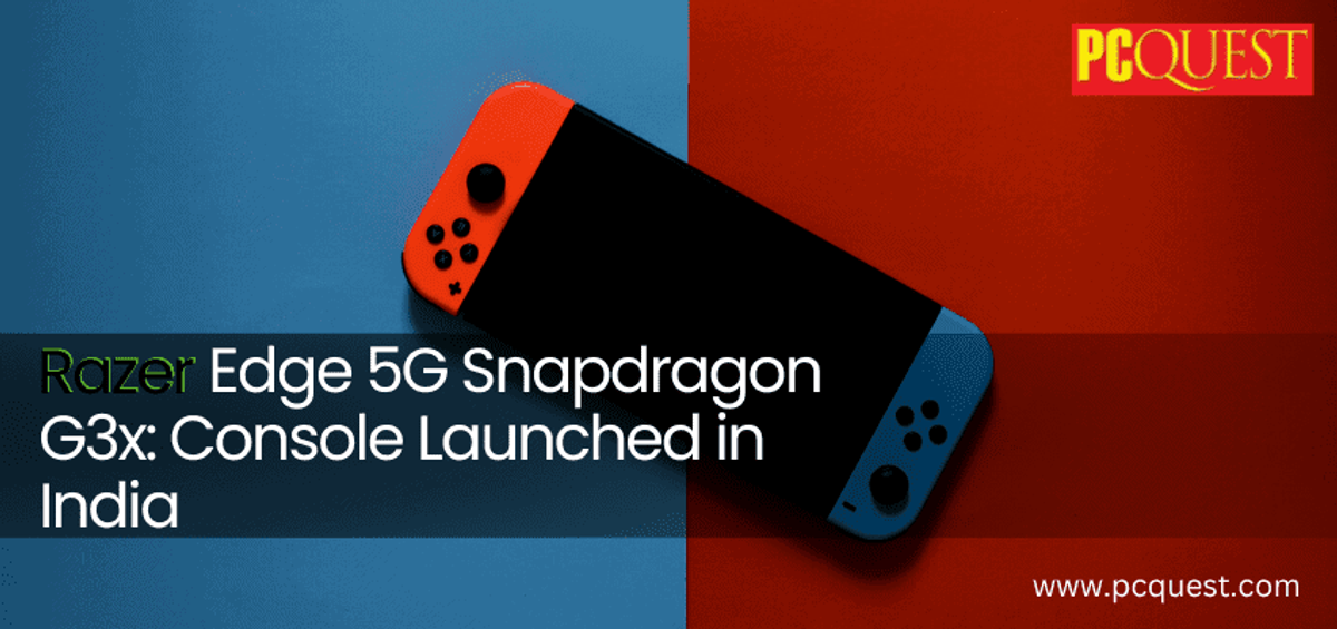 Razer Edge 5G Snapdragon G3x Console Launched in India- Specifications