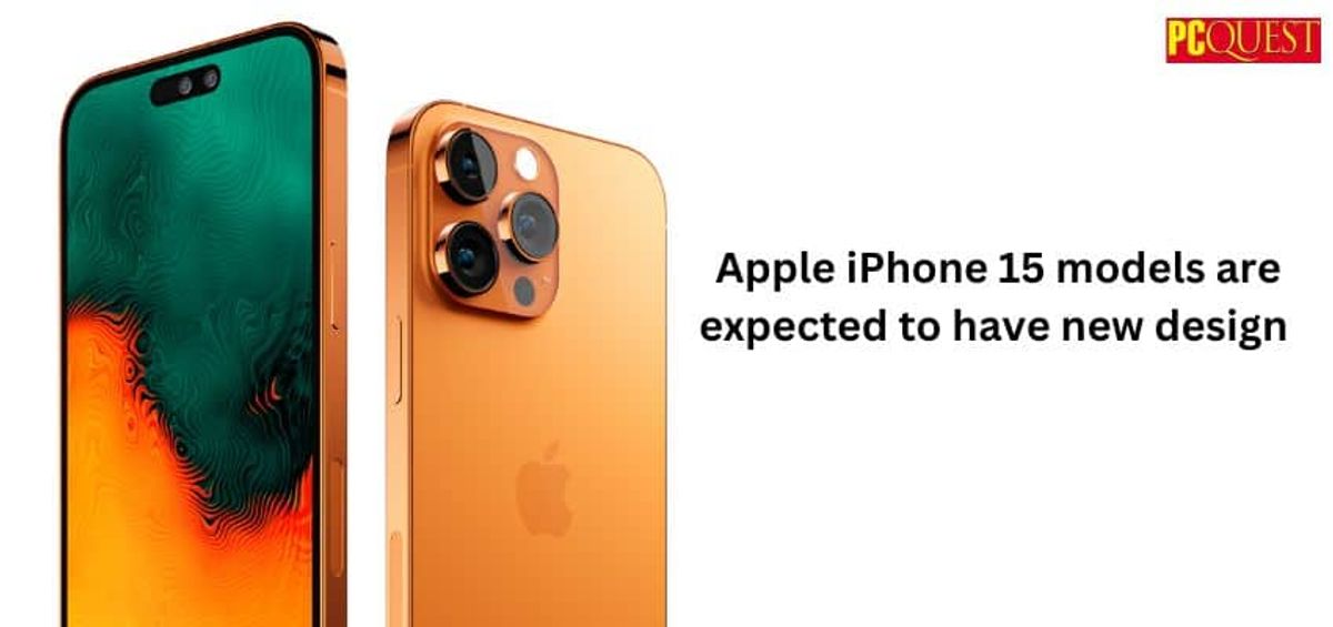 Apple iPhone 15 Models are Expected to Have New Design