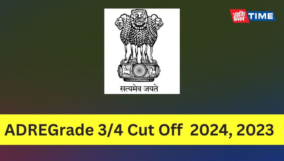 ADRE Grade 3 & Grade 4 Cut Off 2024, 2023