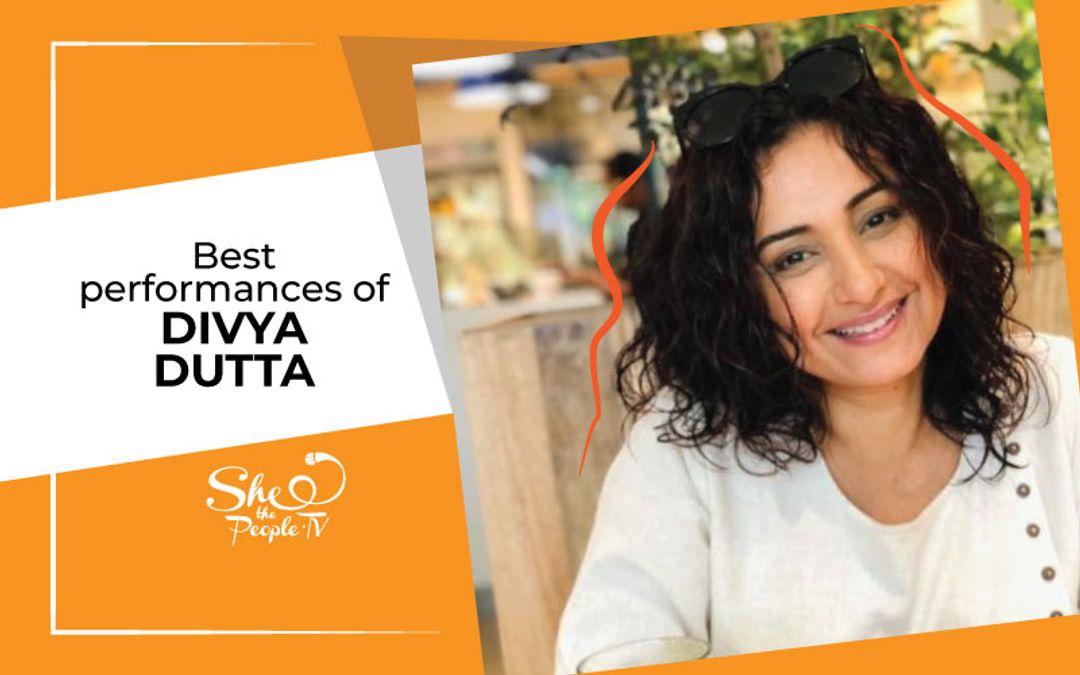 Five Performances By Divya Dutta That Left The Audience Spellbound