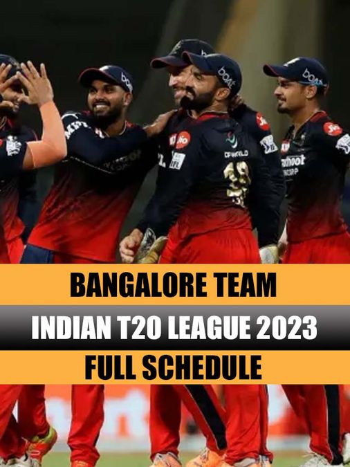Bangalore team Indian T20 League 2023 full schedule