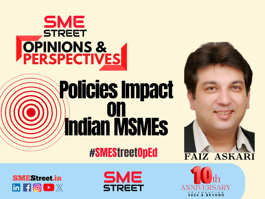 Impact of Govt Policies on Indian MSMEs: Compliance & Opportunities