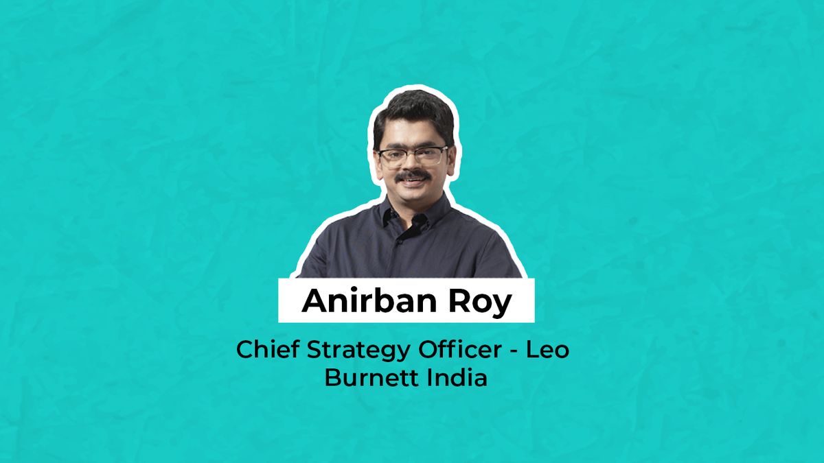Leo Burnett India appoints Anirban Roy as Chief Strategy Officer