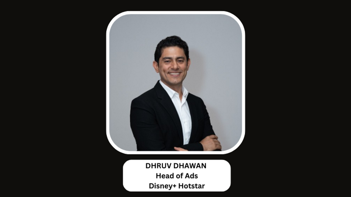 Disney+ Hotstar onboards Dhruv Dhawan as Head of Ads