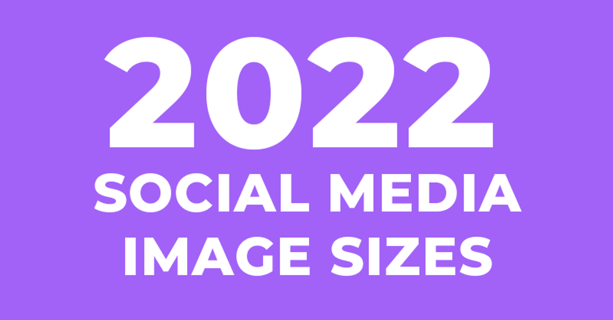 [Download] Social Media Creative Sizes Guidebook 2022