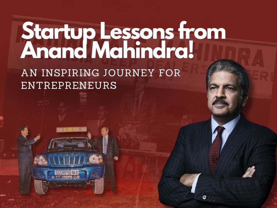 Startup Roots to Corporate Success: Anand Mahindra’s Inspiring Journey