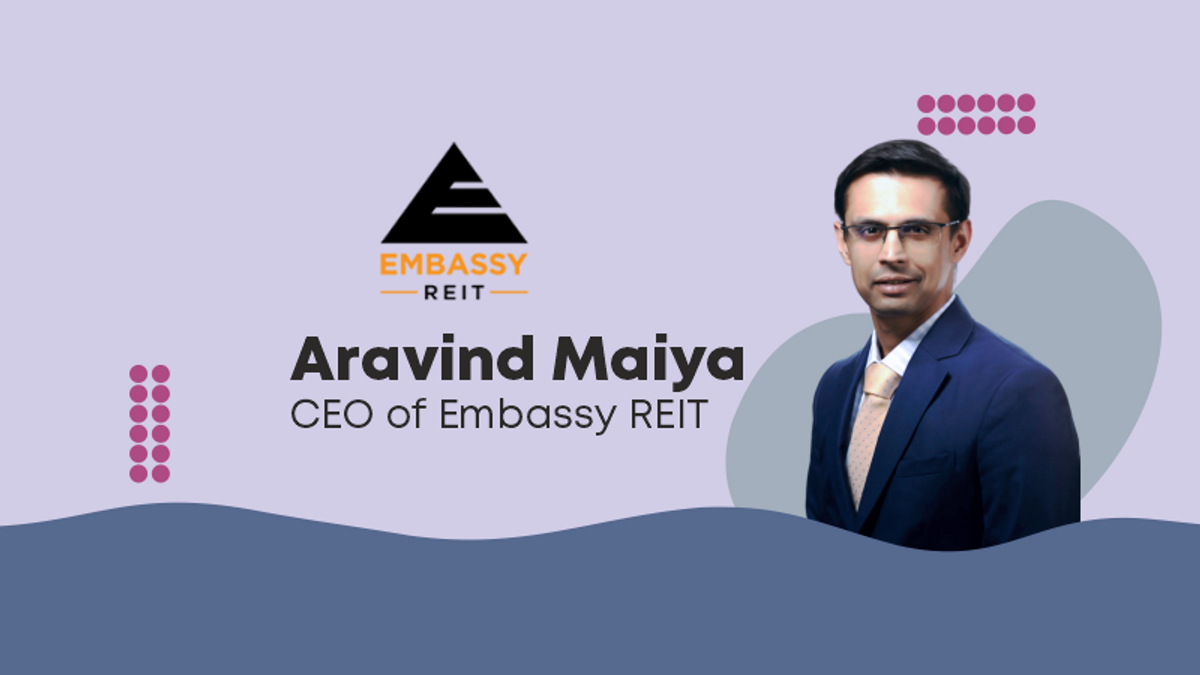 Embassy REIT Announces Appointment of Aravind Maiya as CEO