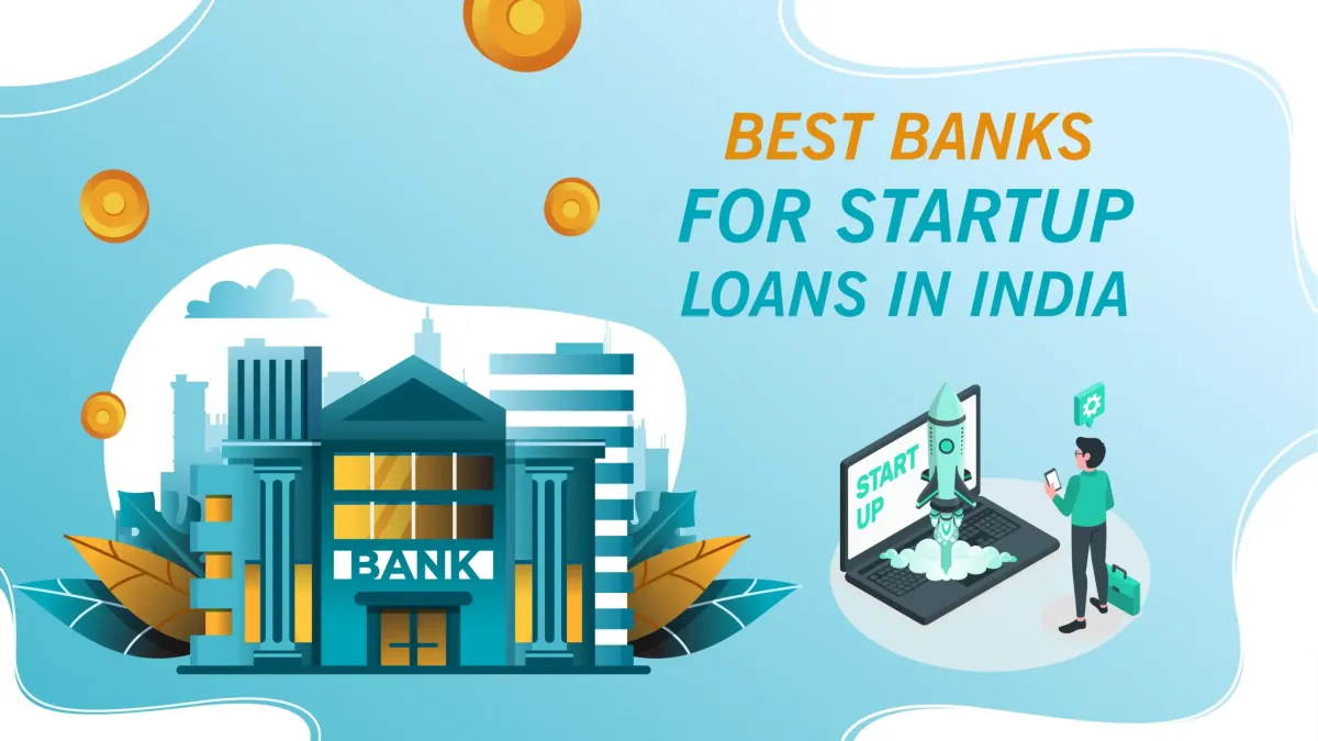 Best Banks for Startup Loans in India