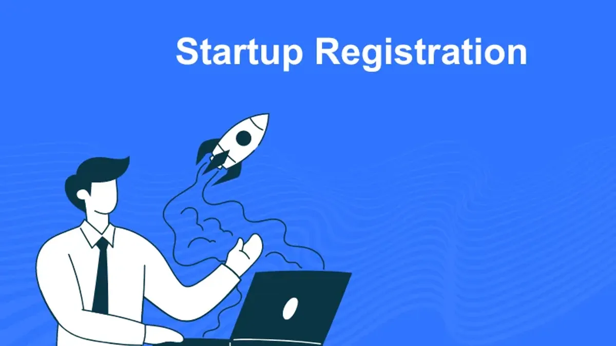 Startup Registration Process - 7 Steps to Register Startup in India