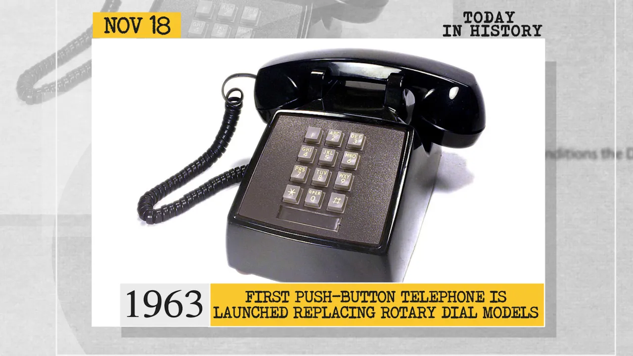 November 18 in history: First push-button telephone launched, women ...