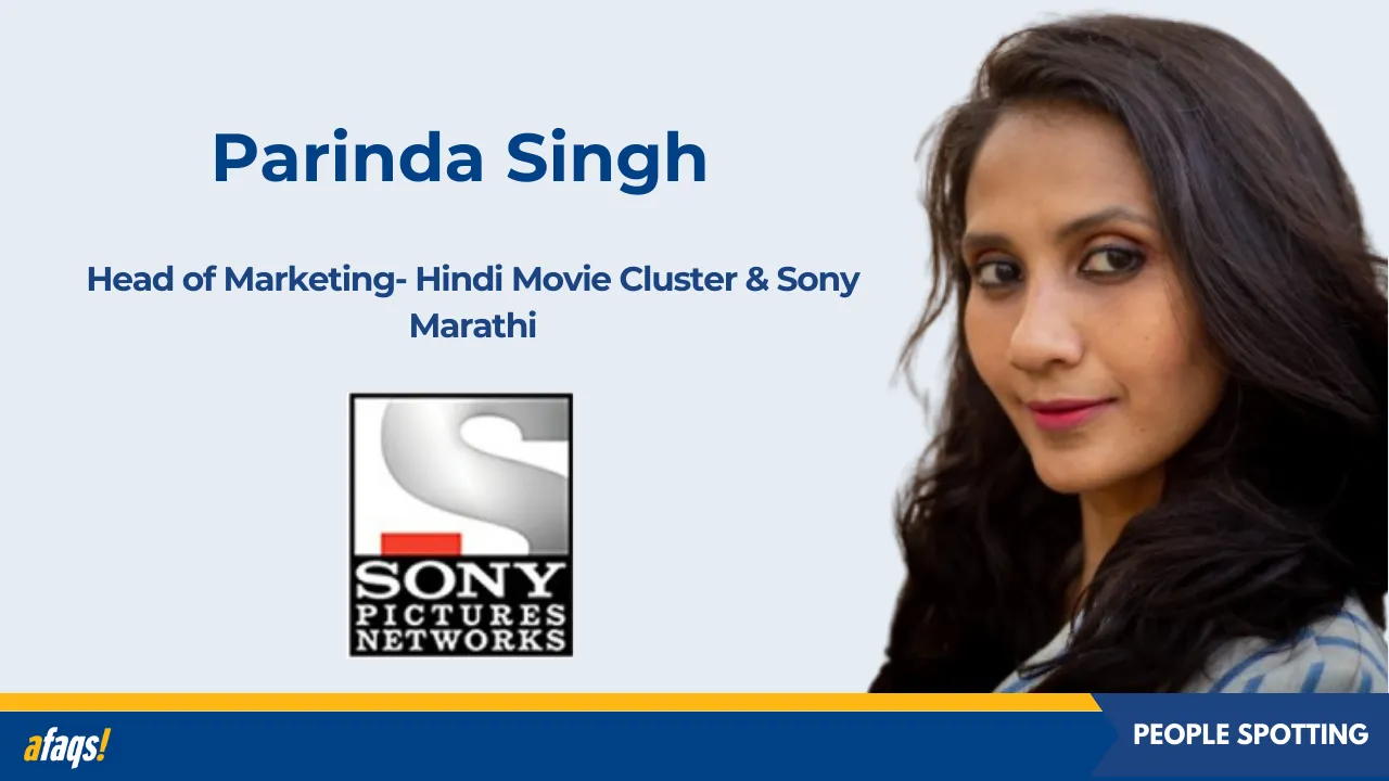 Parinda Singh joins Sony Pictures Network India as Marketing Head- Hindi Movie Cluster & Sony ...