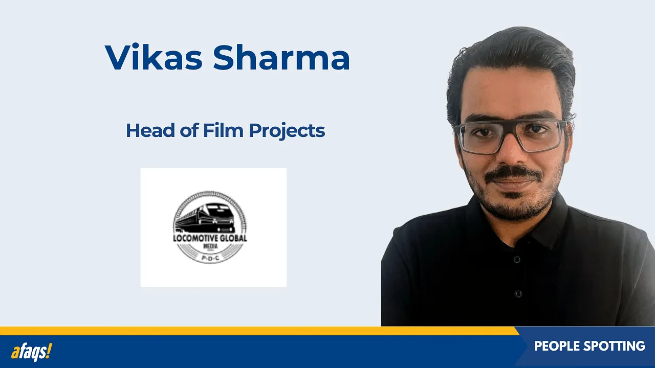 Locomotive Global Media onboards Vikas Sharma as head of film projects