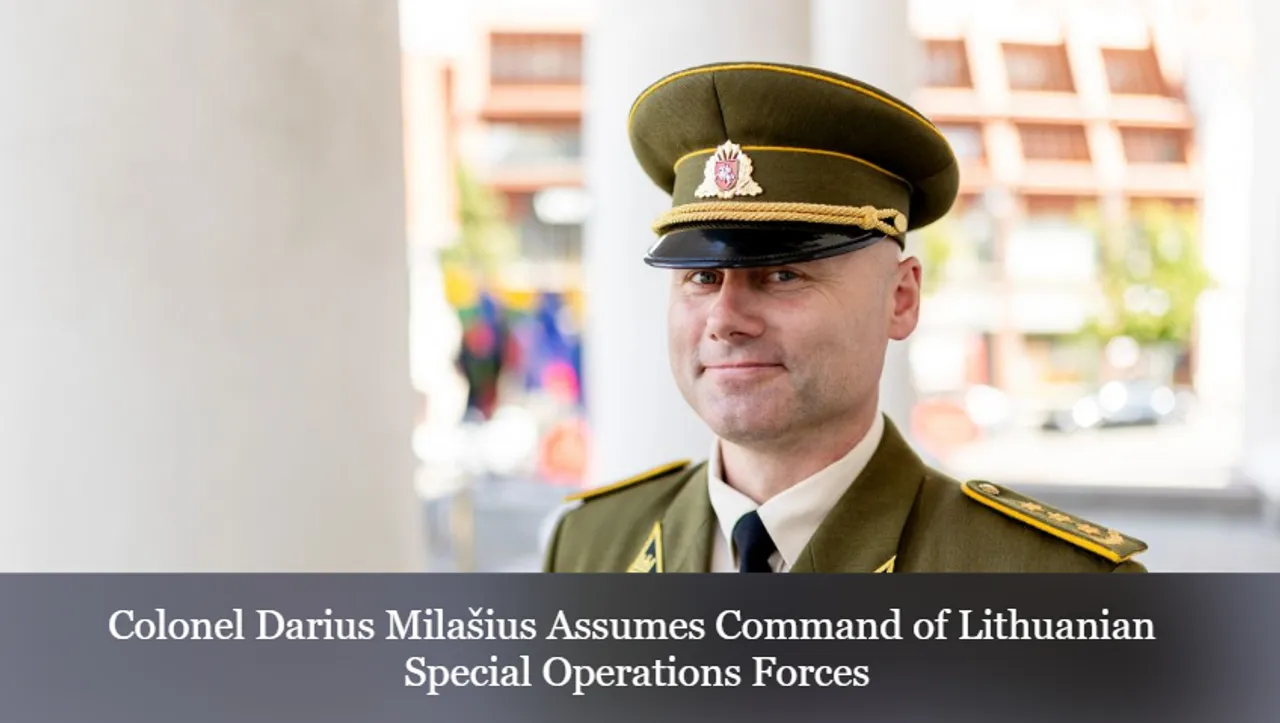 Colonel Darius Milašius Assumes Command of Lithuanian Special ...
