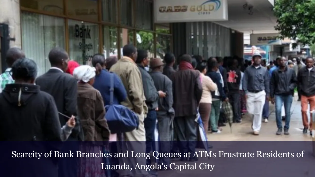 Scarcity of Bank Branches and Long Queues at ATMs Frustrate Residents ...