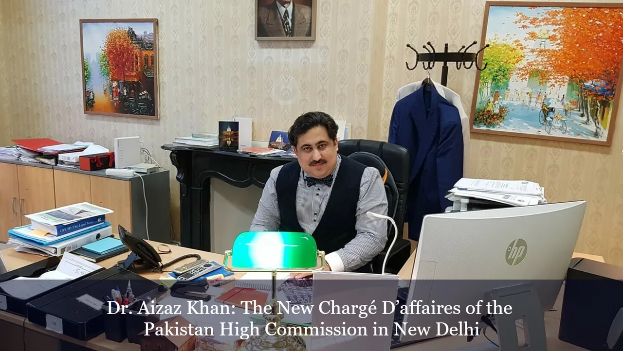 Dr. Aizaz Khan: The New Chargé D'affaires of the Pakistan High ...