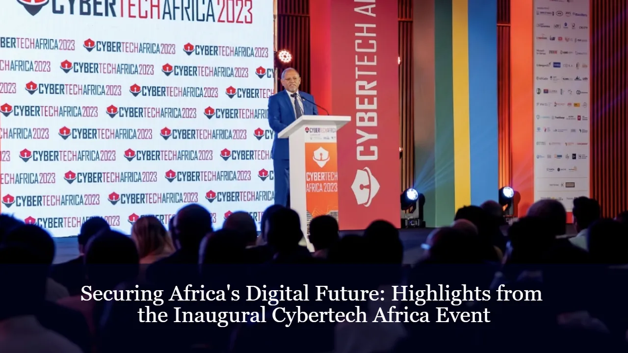 Securing Africa's Digital Future: Highlights from the Inaugural ...