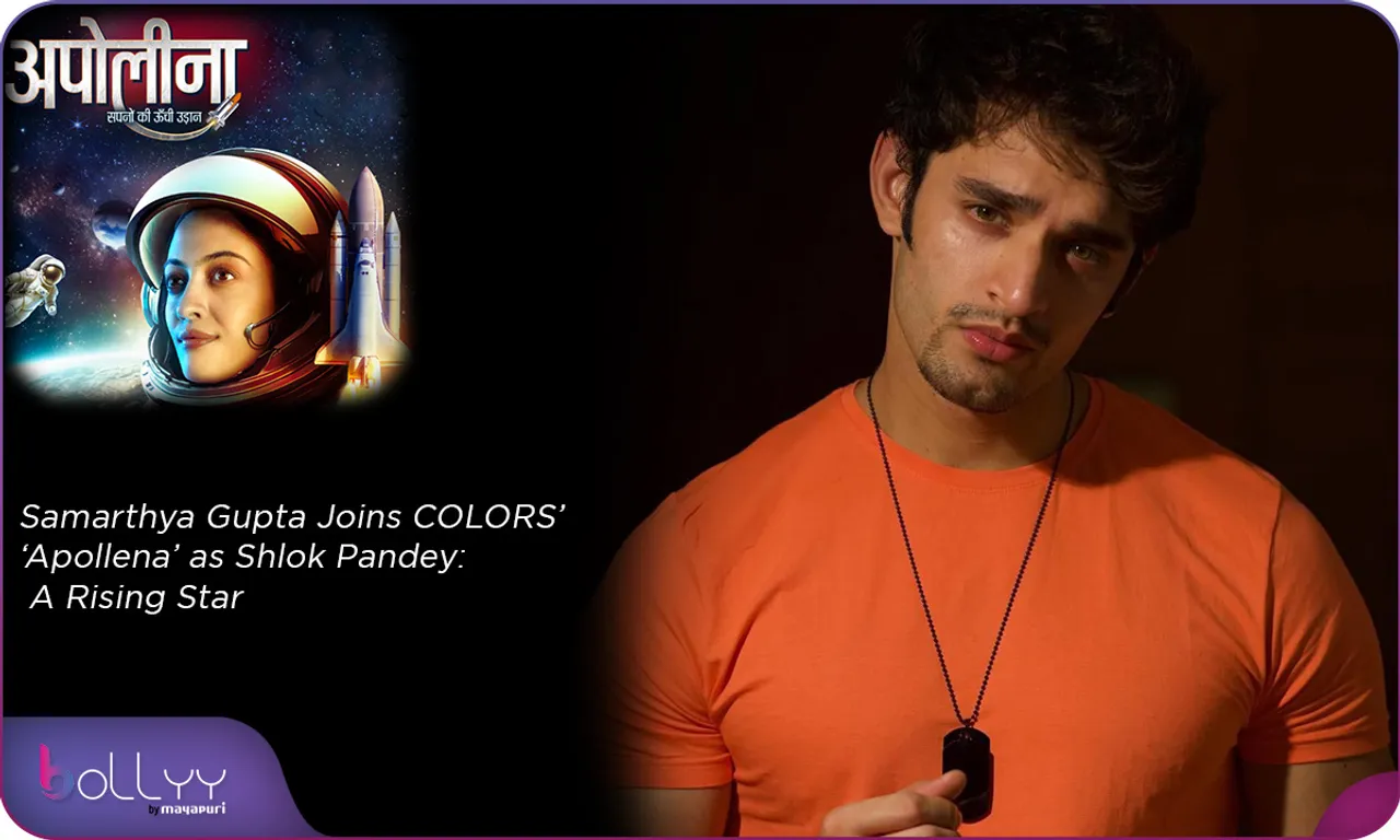 Samarthya Gupta Joins COLORS’ ‘Apollena’ as Shlok Pandey: A Rising Star