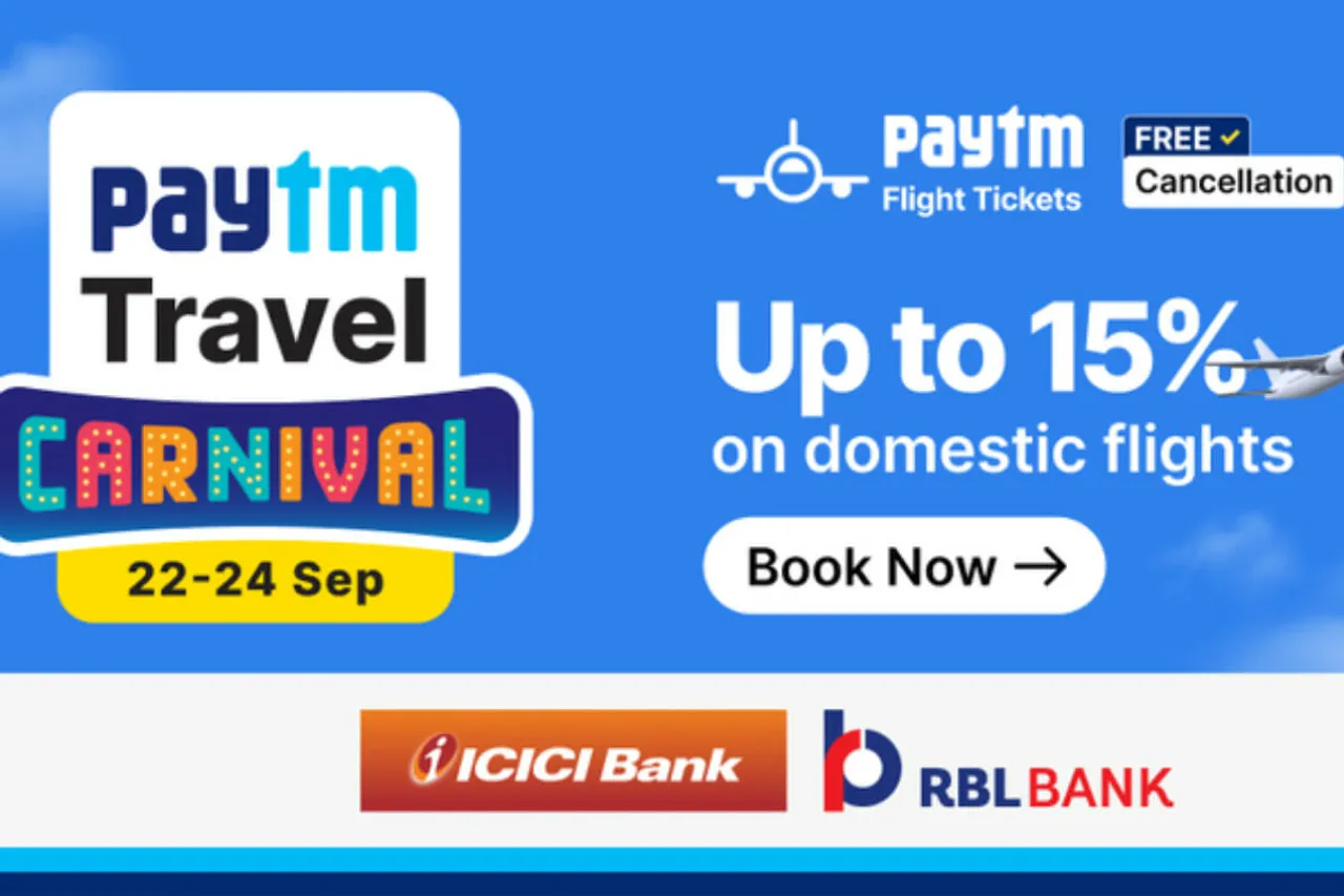 Paytm Travel Carnival launched from September 22 to 24, Save big on air ...