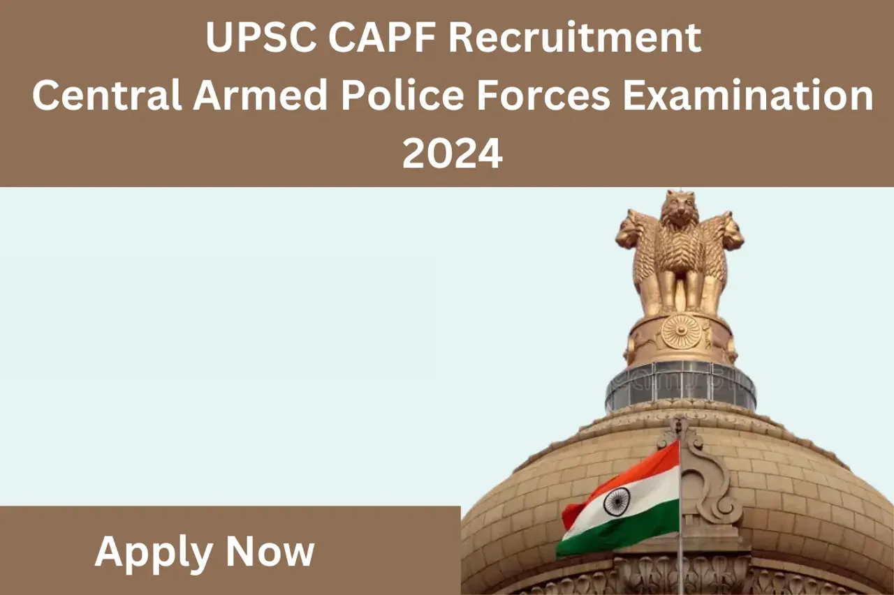 UPSC CAPF Recruitment 2024: Notification Released for 506 Vacancies ...