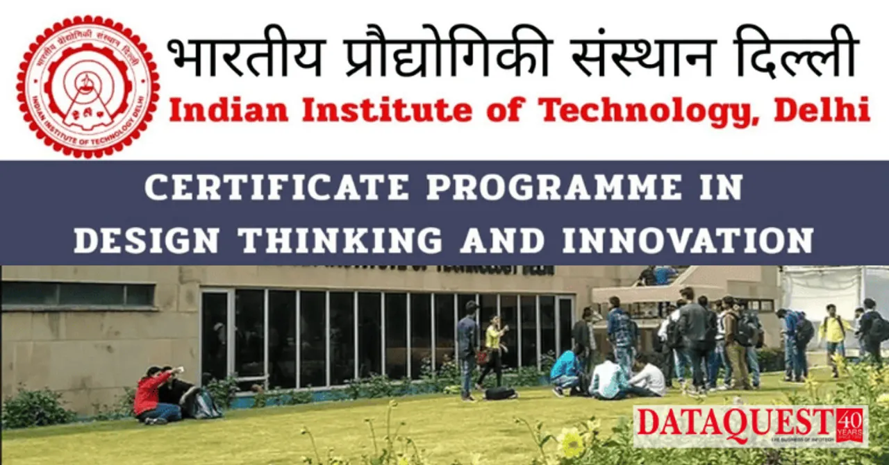 IIT Delhi Introduces Certificate Program in Design Thinking and Innovation