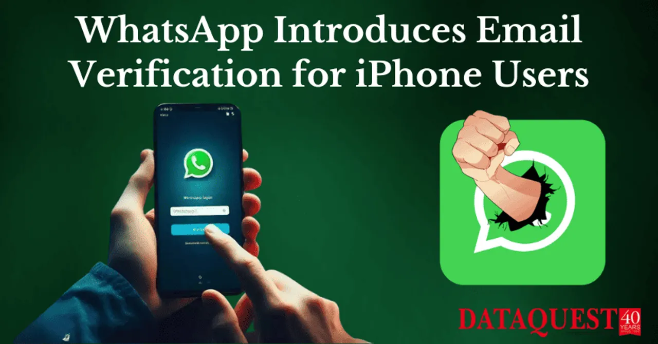 WhatsApp Introduces Email Verification for iPhone Users