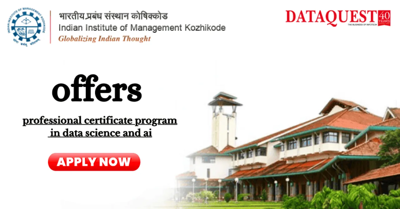 IIM Kozhikode Offers Professional Certificate Program in Data Science ...
