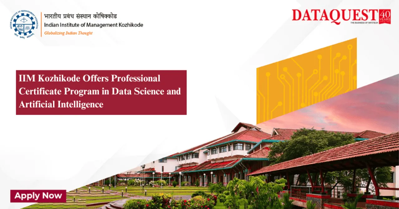 IIM Kozhikode Offers Professional Certificate Program in Data Science and Artificial Intelligence