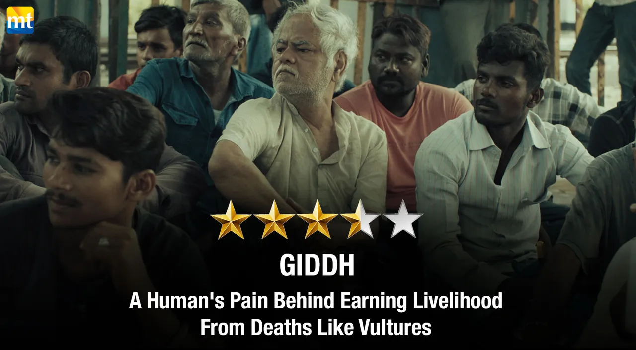 Giddh Review - A Human's Pain Behind Earning Livelihood From Deaths ...