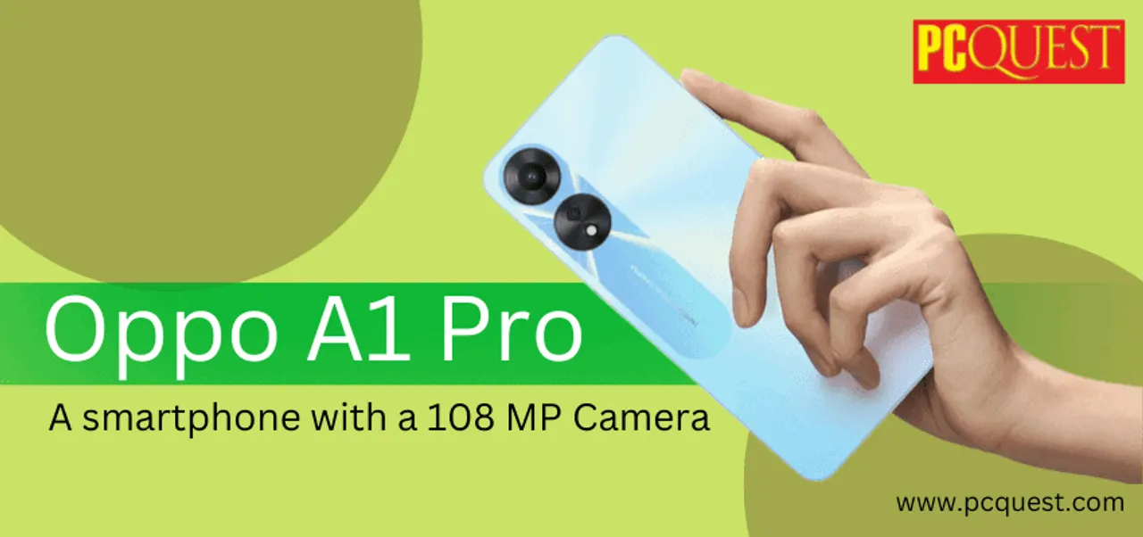 Oppo A1 Pro to be Launched on November 16, a Smartphone with a 108 MP ...