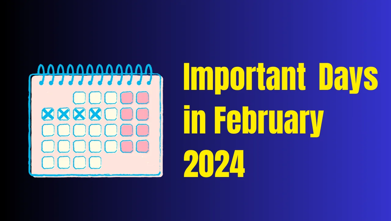 Important Days in February 2024: A Comprehensive Guide to National and ...