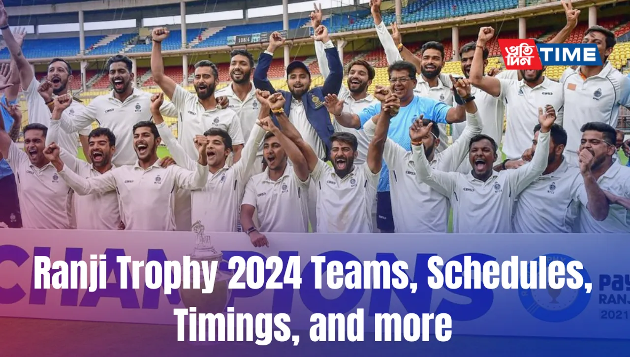 Ranji Trophy 2024 Teams, Schedules, Timings, and more