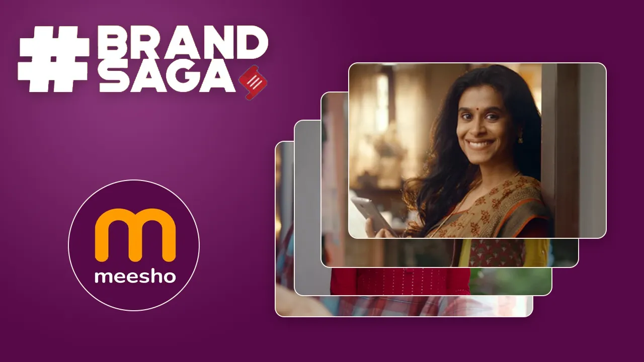 Brand Saga: Meesho’s journey to redefine affordable shopping