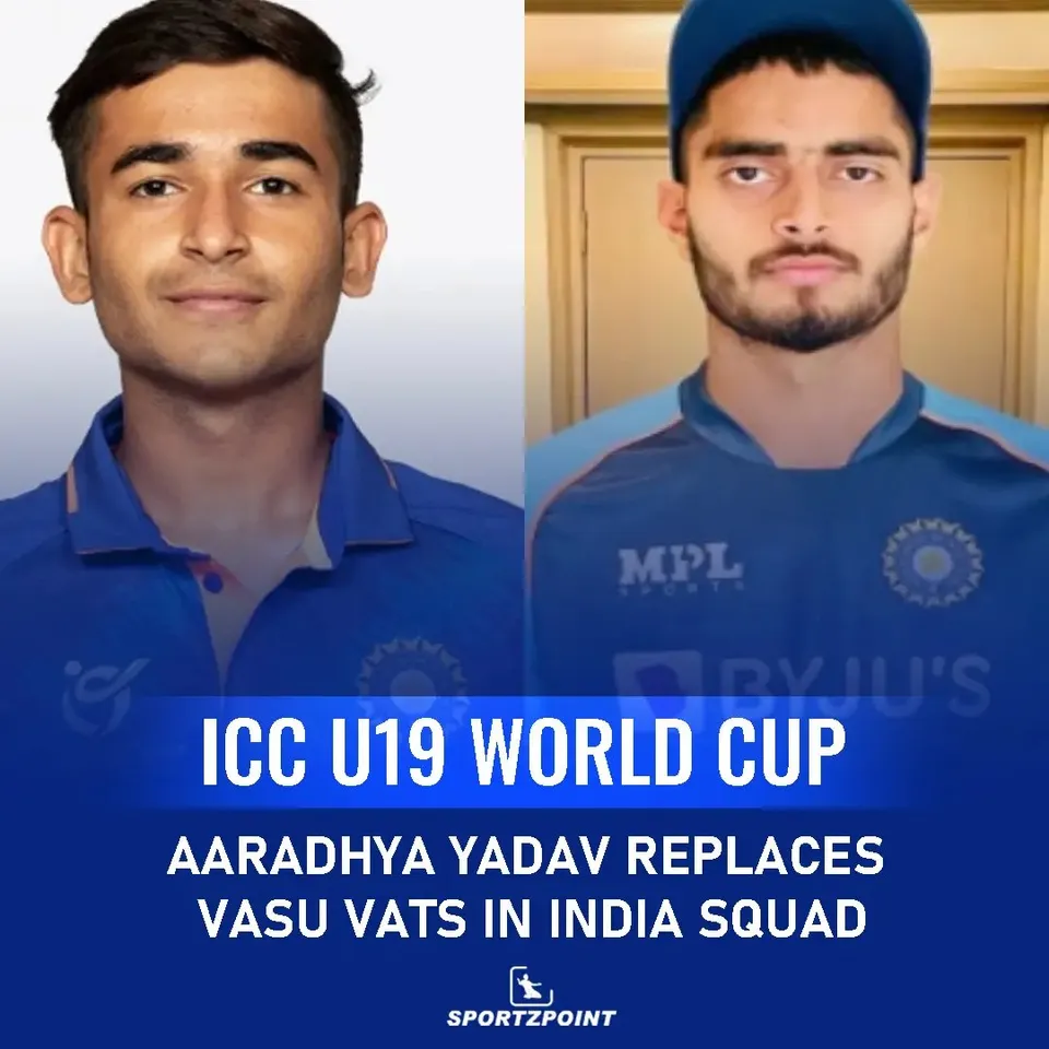 ICC U19 World Cup: Aaradhya Yadav replaces Vasu Vats in India squad