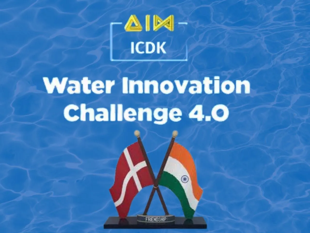 AIM-ICDK Challenge: Know How India & Denmark Tackle Water Crisis?