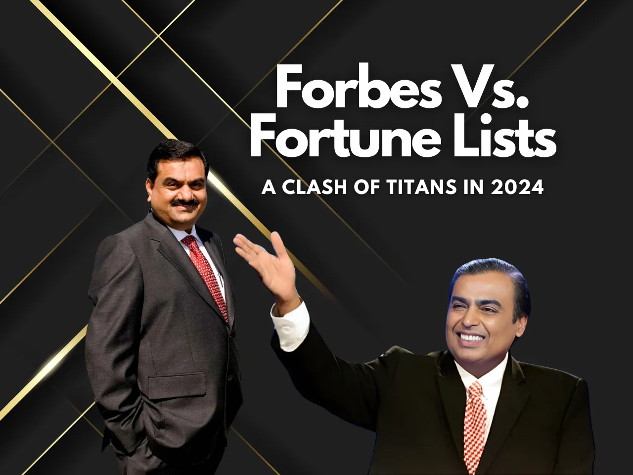 Mukesh Ambani vs. Gautam Adani: Who's More Powerful and Wealthy Now?